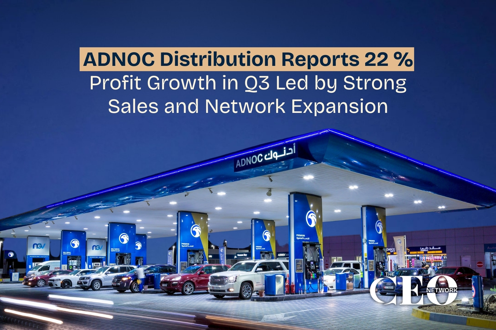 ADNOC Distribution Reports 22 Percent Profit Growth in Q3 Led by Strong ...